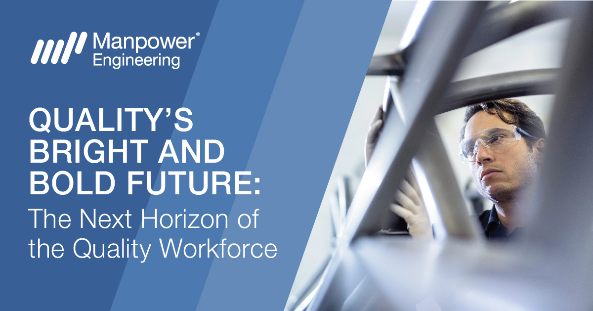Quality S Bright And Bold Future The Next Horizon Of The Quality Workforce